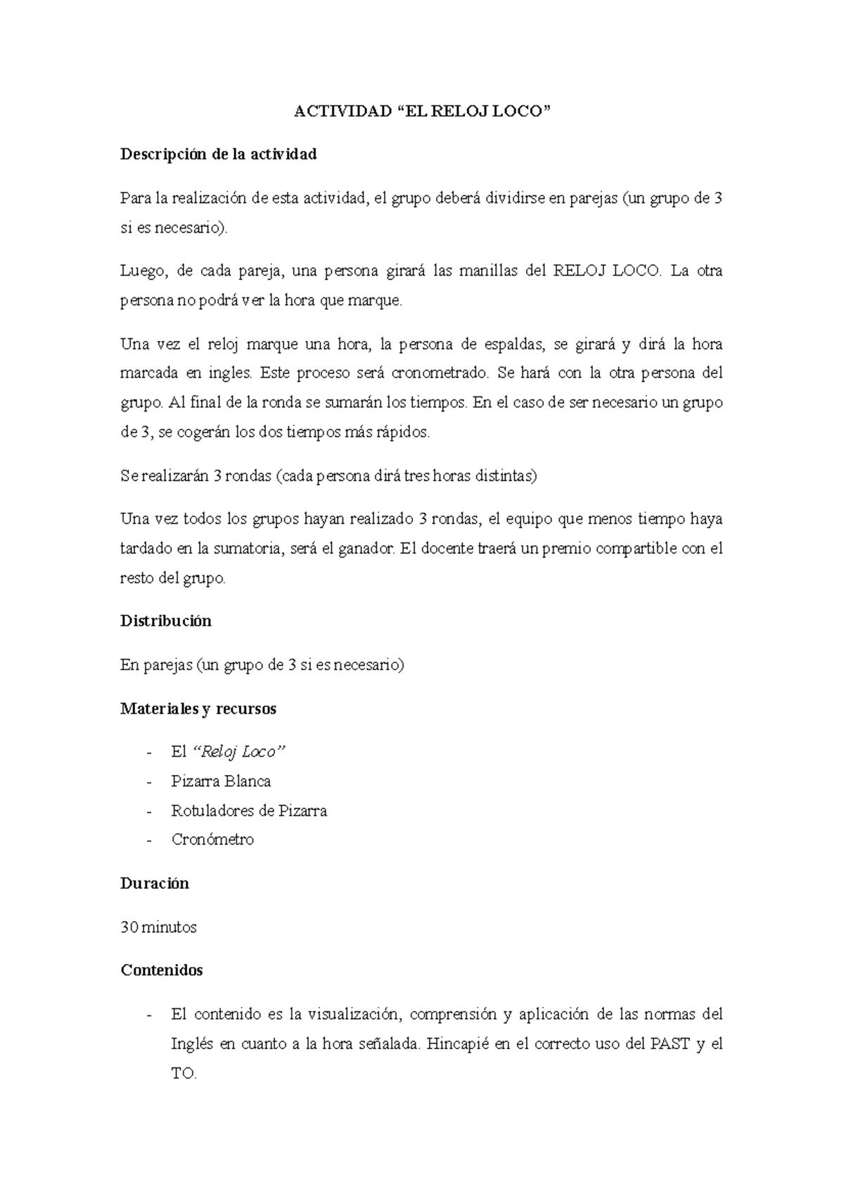 Actividad EL Reloj LOCO - ACTIVIDAD “EL RELOJ LOCO” Descripción de la ...