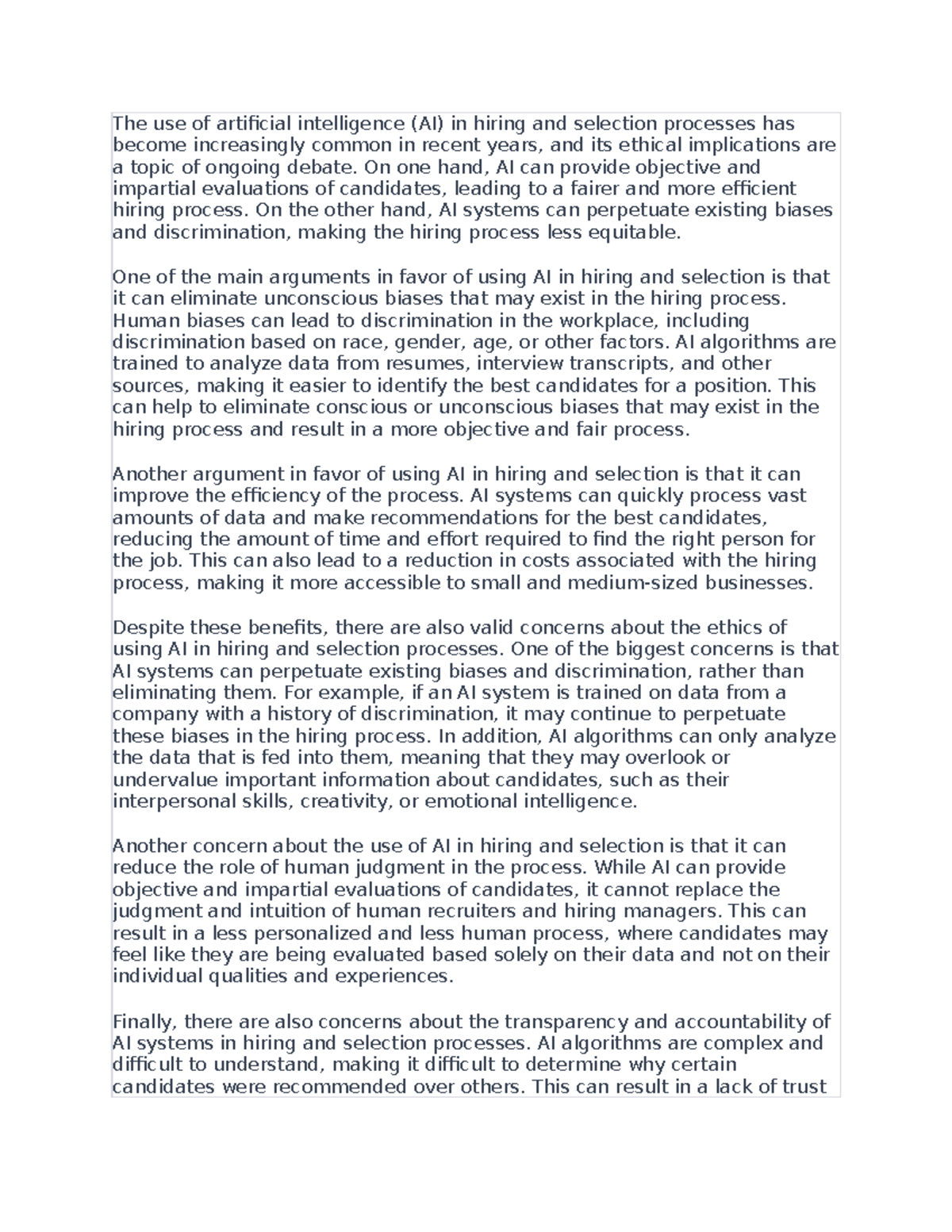 The use of artificial intelligence - On one hand, AI can provide ...