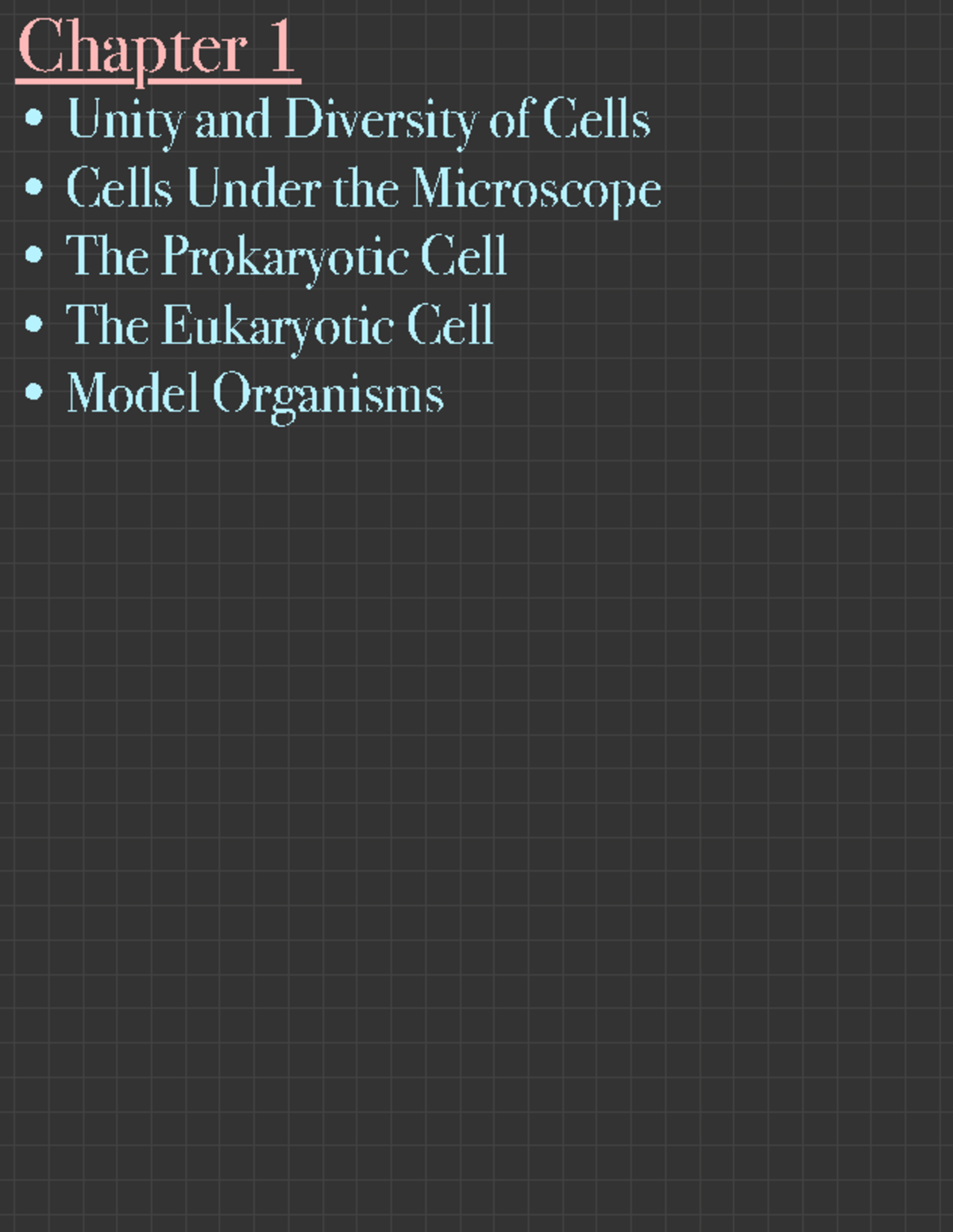 Cell Bio Notes chapter 1 - Chapter 1 • Unity and Diversity of Cells ...