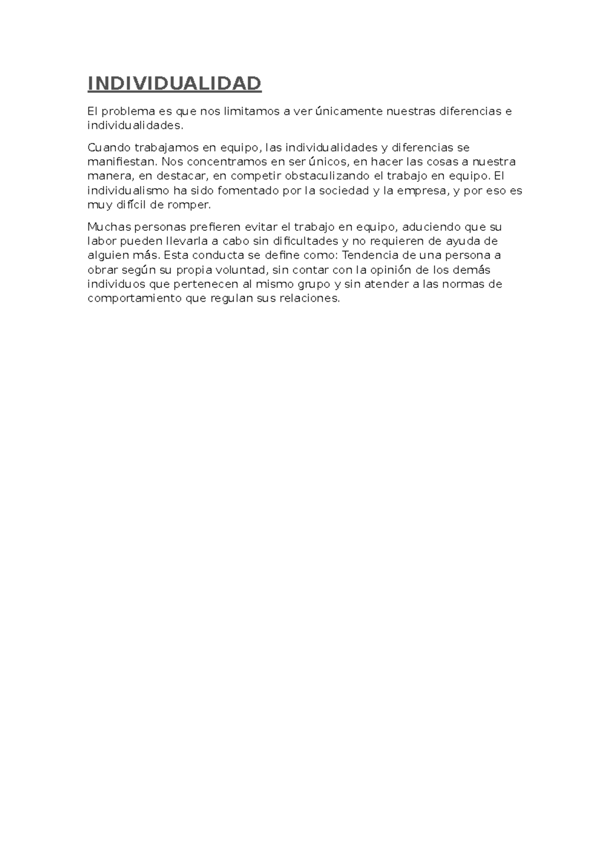 Individualidad - INDIVIDUALIDAD El problema es que nos limitamos a ver ...