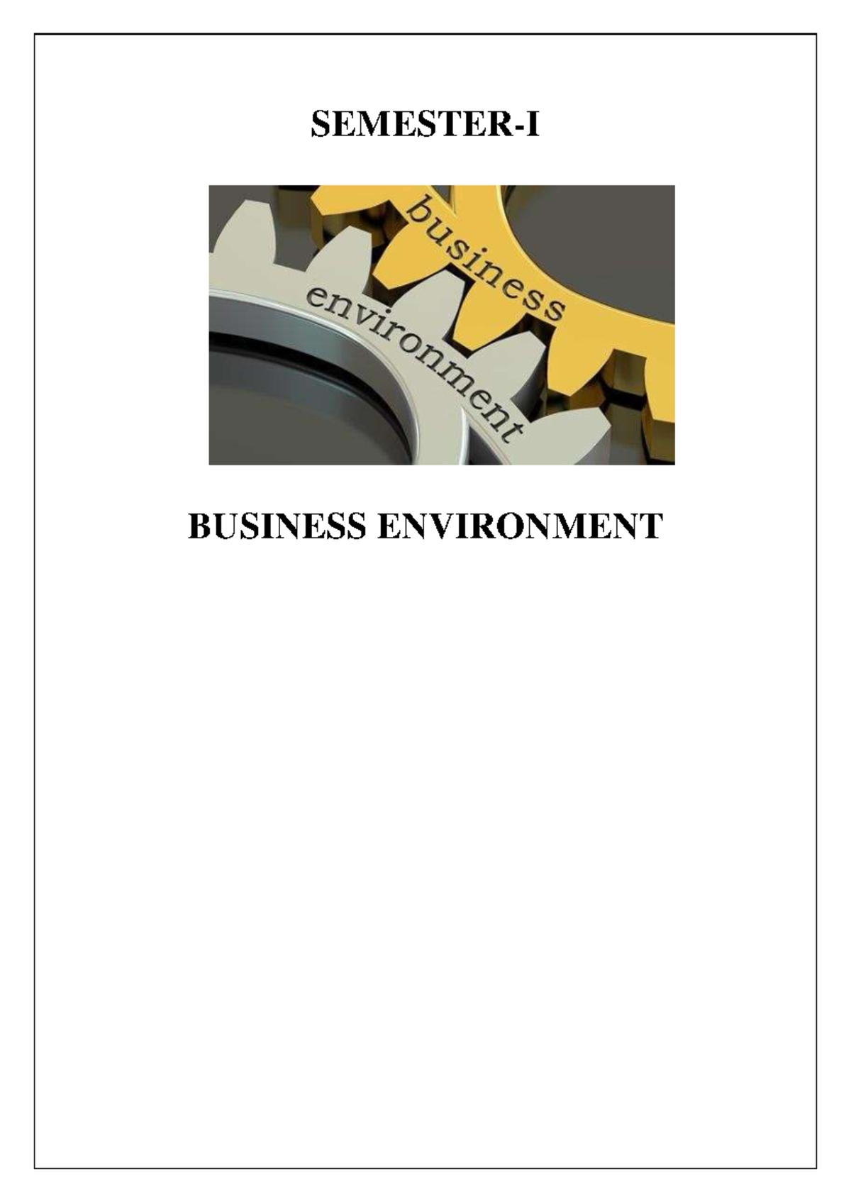 Unit 2 - Business environment Semester 1 - SEMESTER-I BUSINESS ...