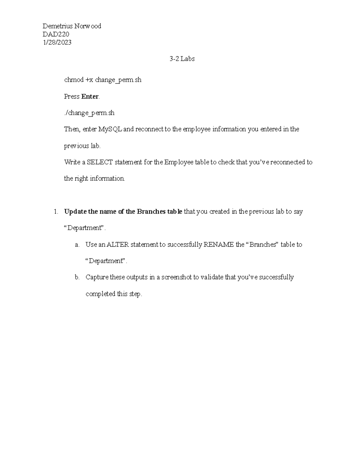 3-2 LABS DAD220 - 3-2 Table Joins - DAD 1/28/ 3-2 Labs chmod +x change ...