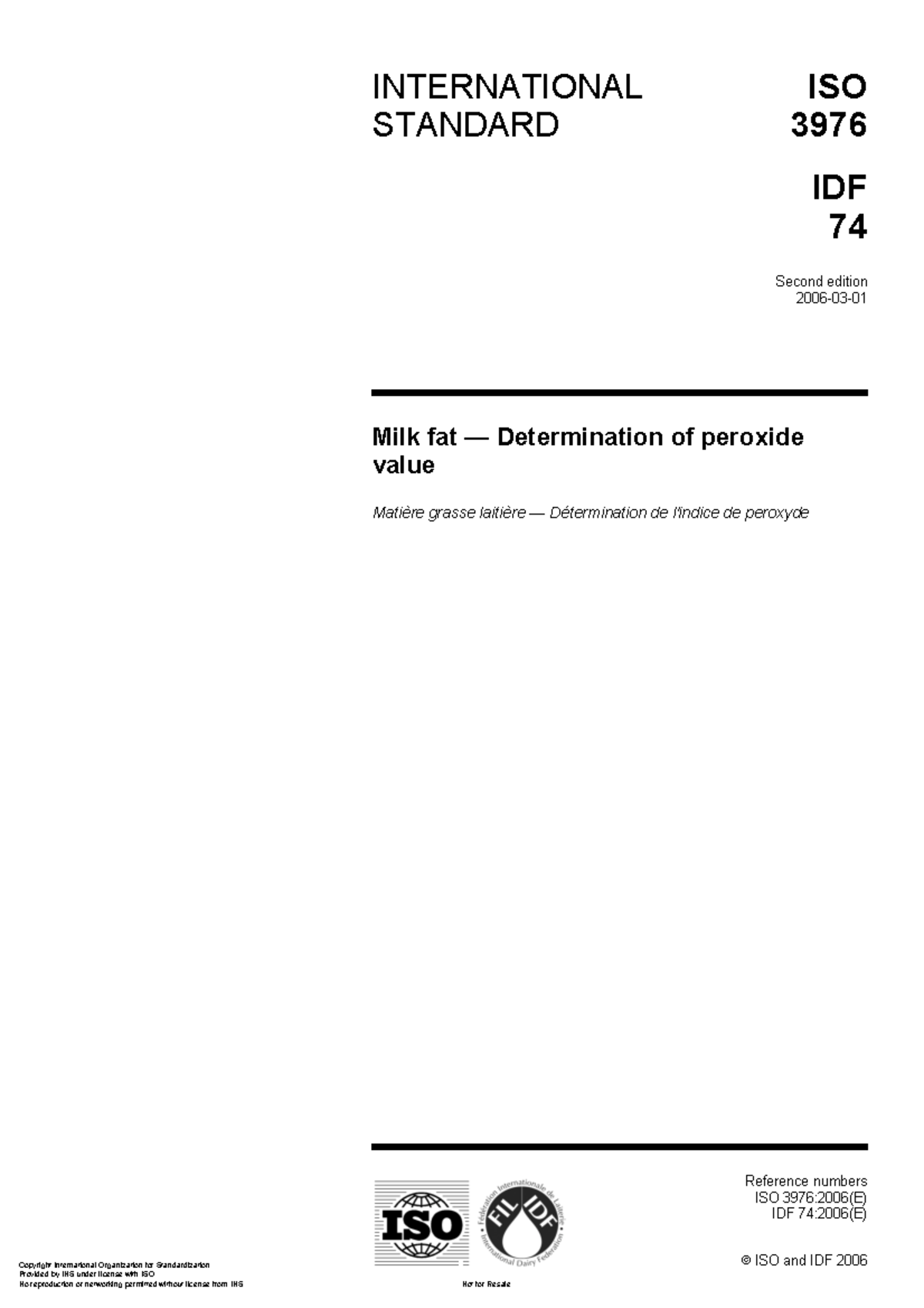 IDF-074 (ISO 3976-2006 ) - Milk fat - Determination of peroxide value ...