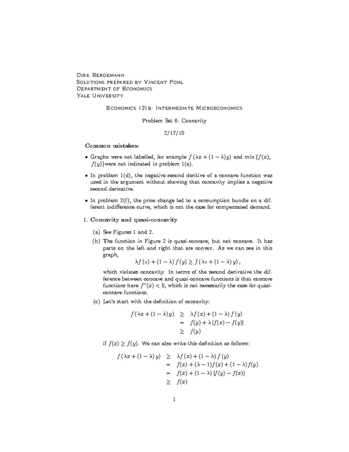 Seminar assignments - Solution problem set 6 - Dirk Bergemann Solutions prepared Vincent Pohl ...