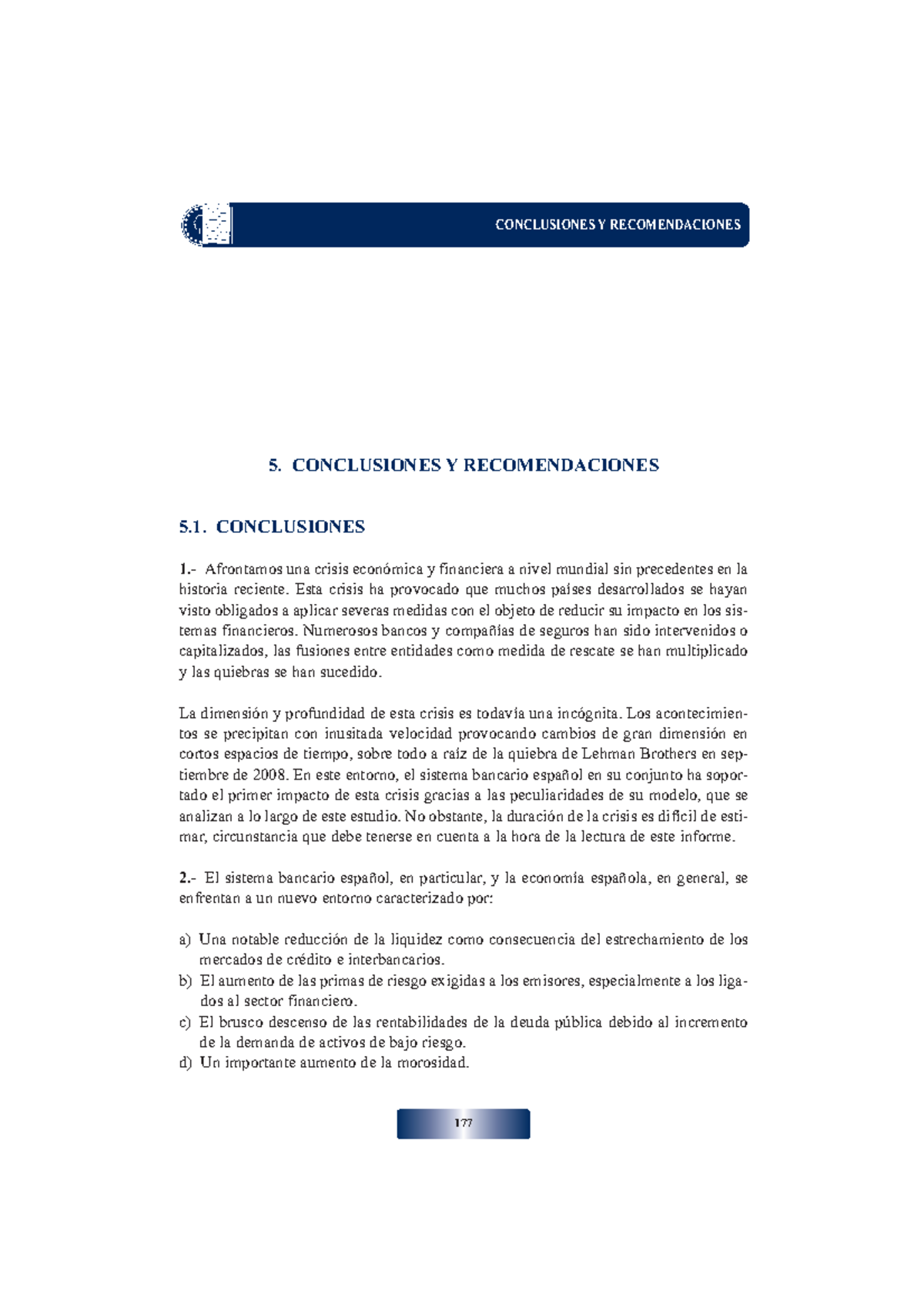 1 242059480 Conclusiones y Recomendaciones - 5. CONCLUSIONES Y RECOMENDACIONES 5. CONCLUSIONES 1 ...