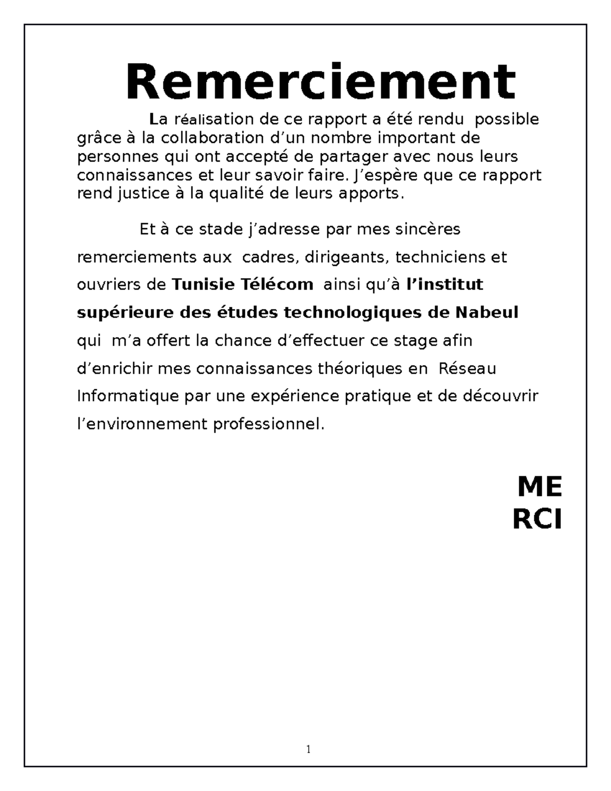 Rapport de Stage Tunisie Telecom - Remerciement La réalisation de ce rapport a été rendu ...
