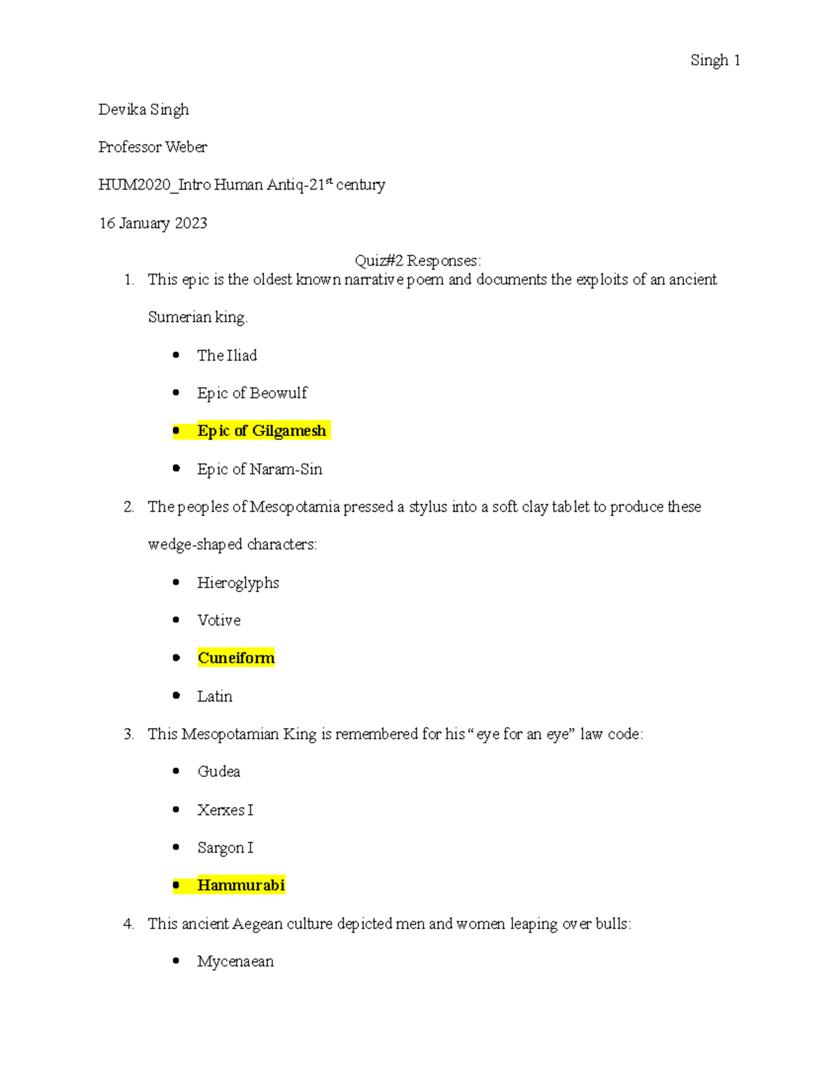 Quiz 2 Resposnes - This quiz covers the recorded PowerPoint lectures for chapter 2 of HUM2020 ...