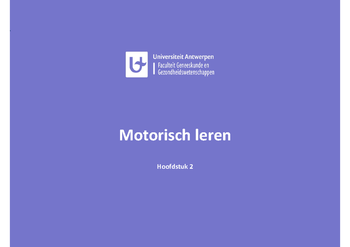 2 Hoofdstuk Motorisch Leren - Motorisch leren Hoofdstuk 2 1 Motorisch ...