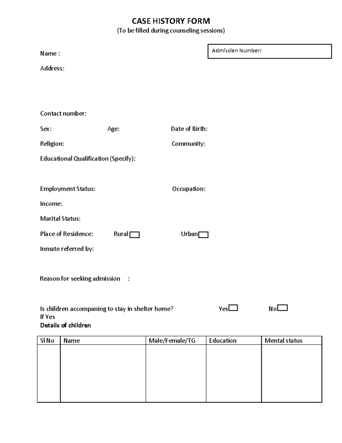 Case history form shelter - CASE HISTORY FORM (To be filled during ...