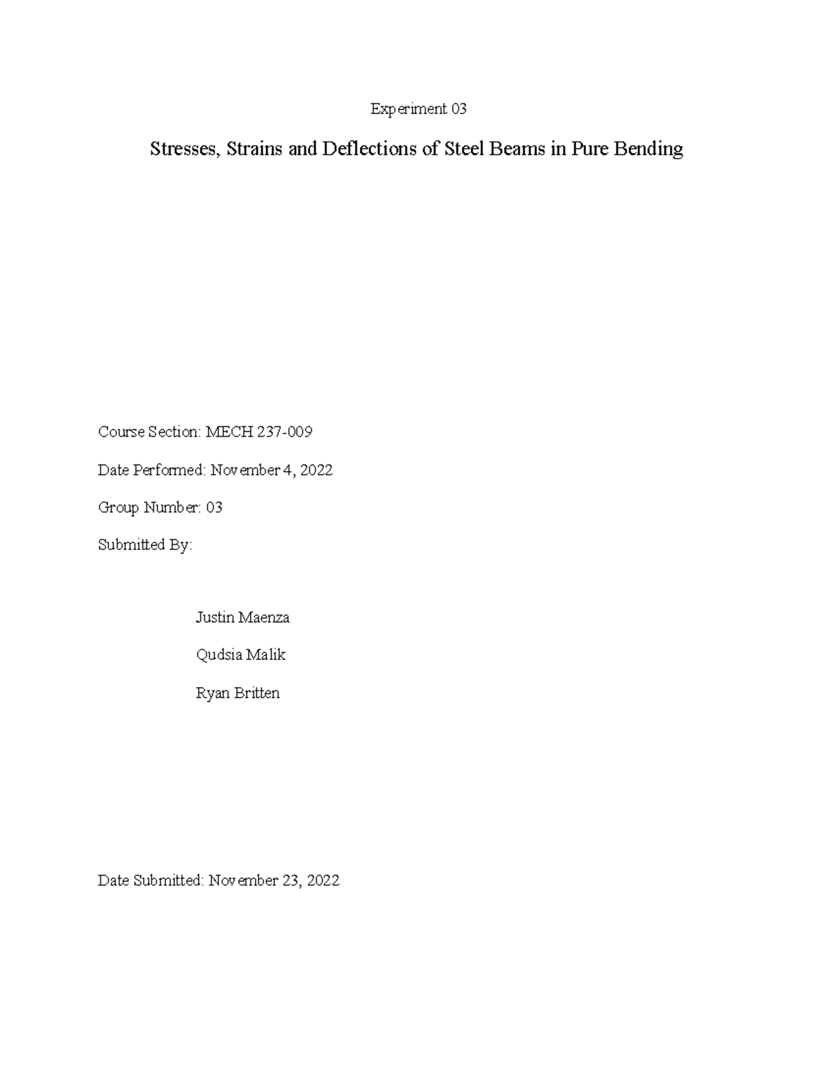 Strength of Materials Lab 3 Group 3 - Experiment 03 Stresses, Strains ...