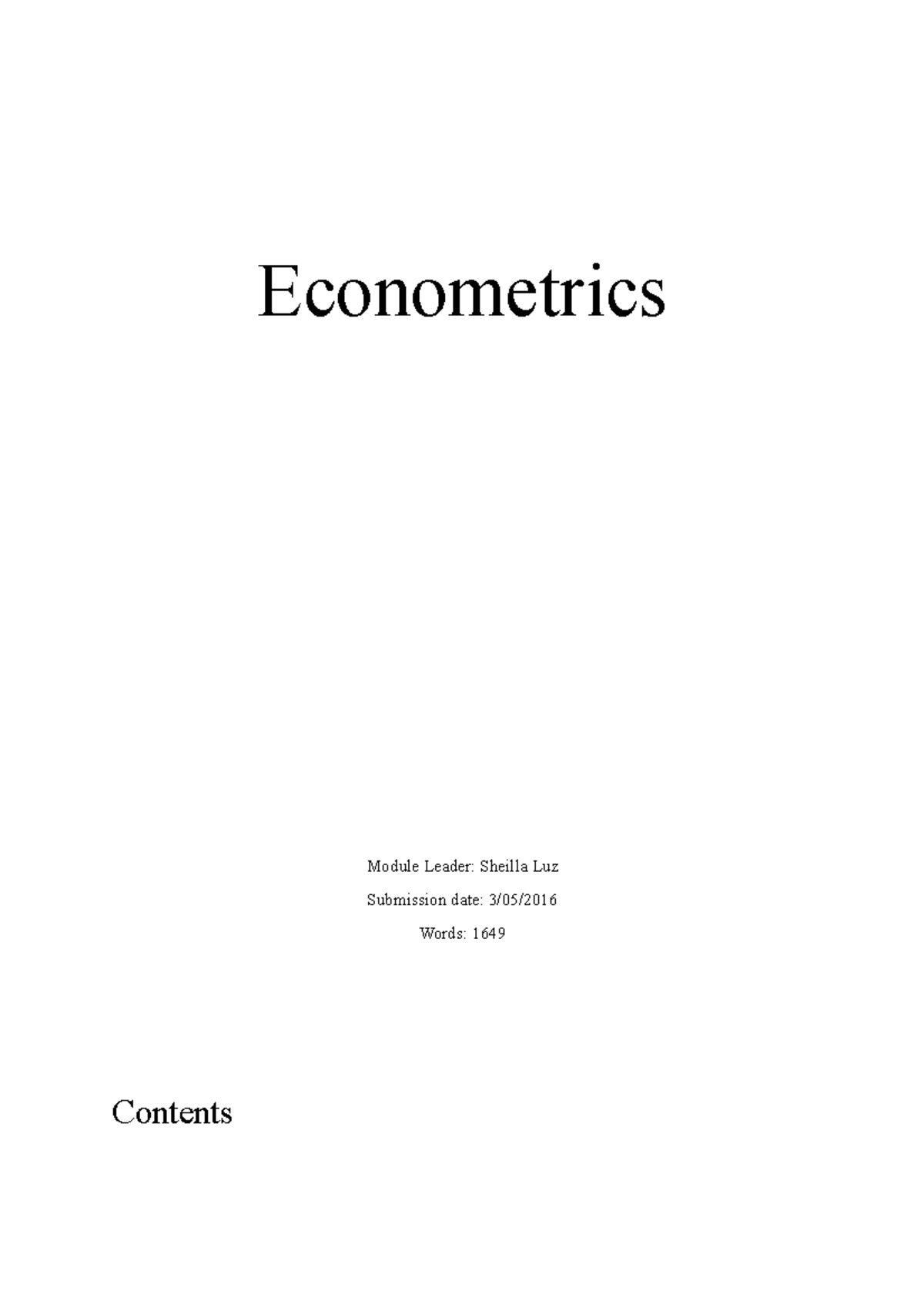 Econometrics report - Econometrics Module Leader: Sheilla Luz ...