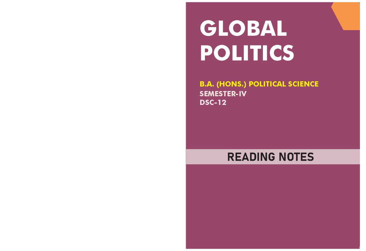 Global politics - GLOBAL POLITICS B. (HONS.) POLITICAL SCIENCE SEMESTER ...