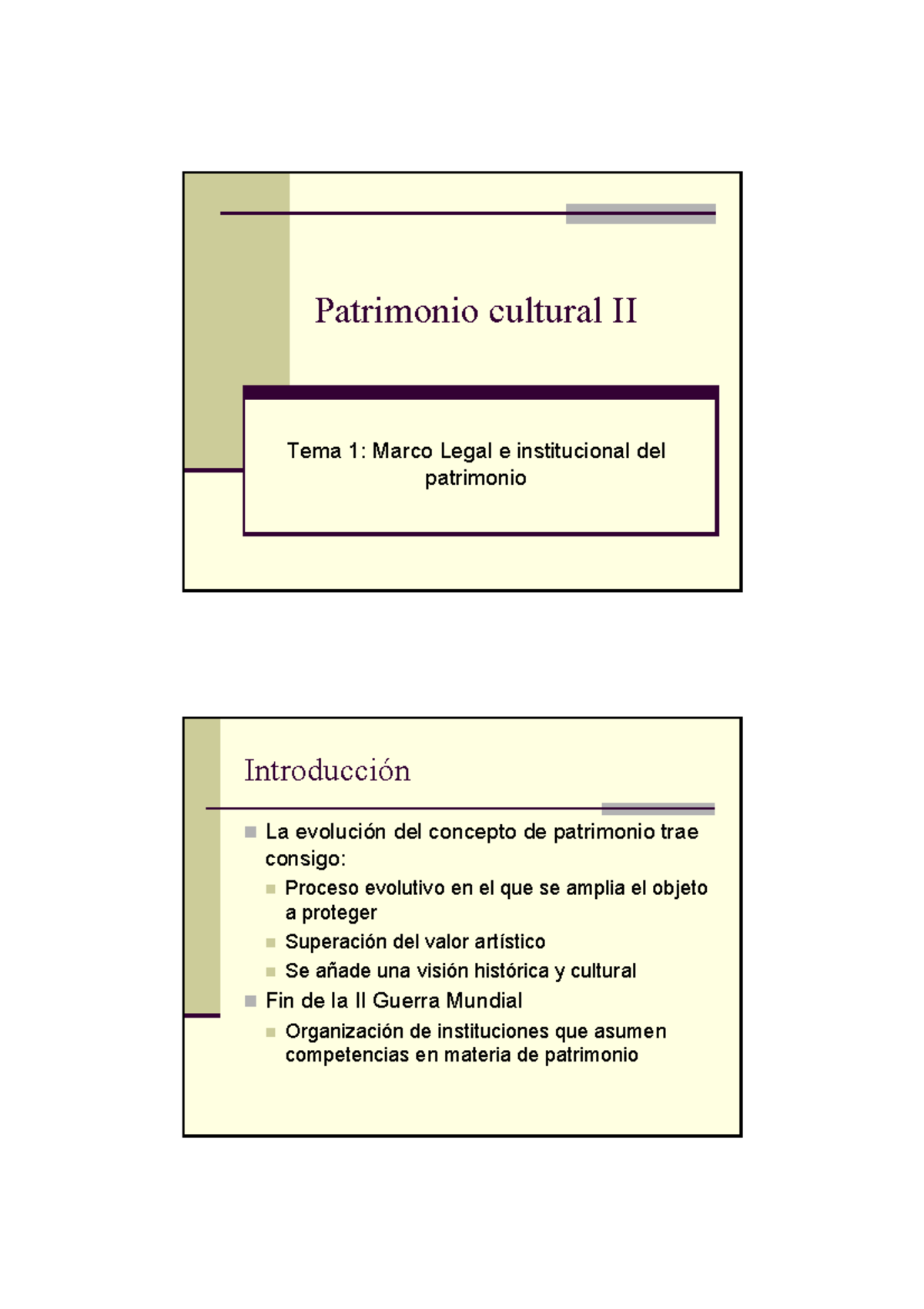 Tabla resúmen de Patrimonio Cultural - Patrimonio cultural II Tema 1: Marco Legal e ...