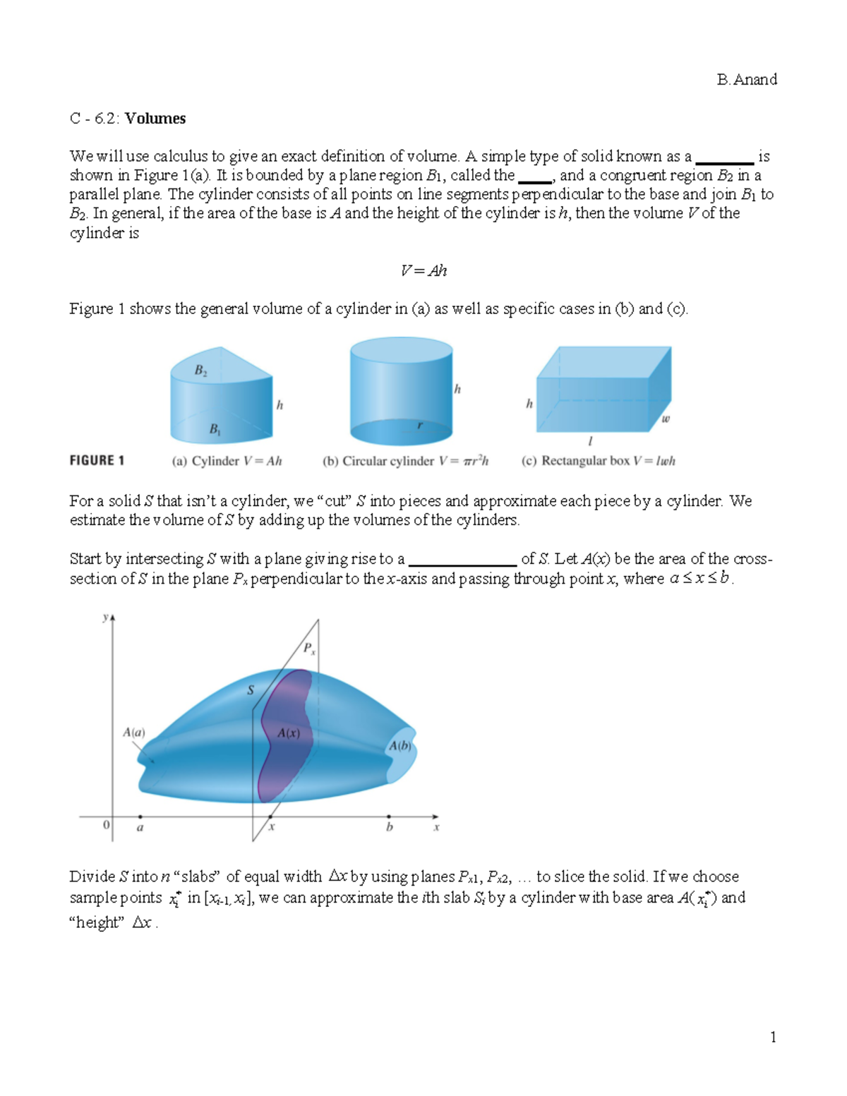 C-6 - ................. - B C - 6: Volumes We will use calculus to give ...