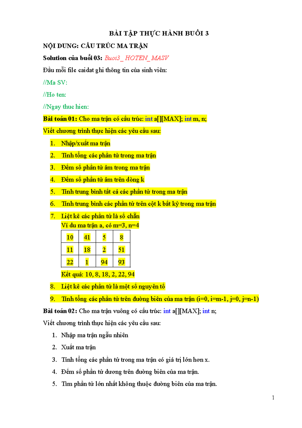 Buoi04 Thuchanh Matran tt - BÀI TẬP THỰC HÀNH BUỔI 3 NỘI DUNG: CẤU TRÚC MA TRẬN Solution của ...