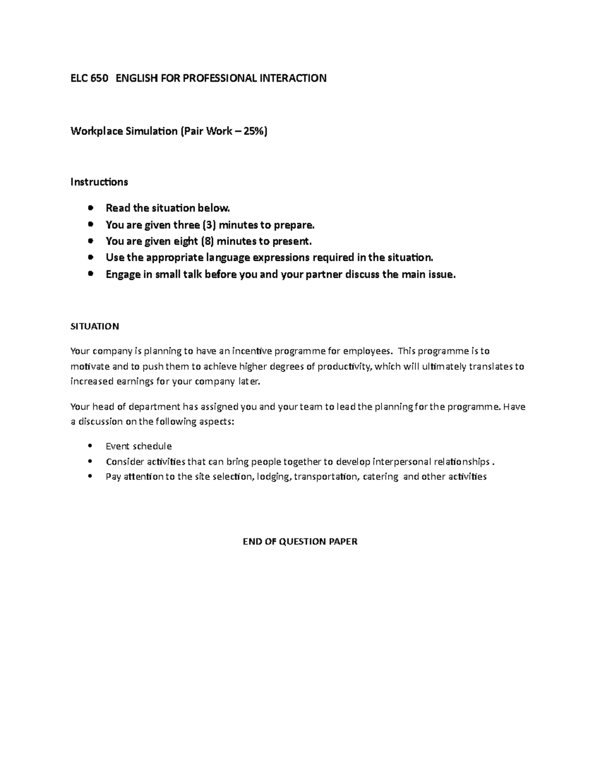 Dec21 Workplace Simulation ELC 650 trying - ELC 650 ENGLISH FOR PROFESSIONAL INTERACTION ...