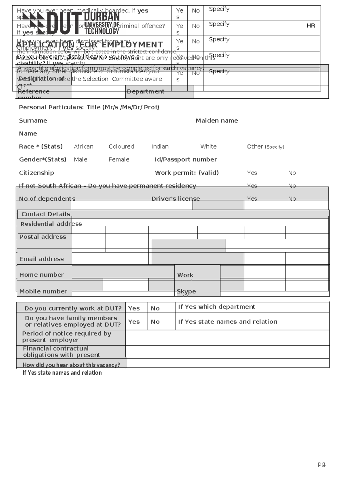 R3 Application for Employment - HR (R3) APPLICATION FOR EMPLOYMENT The ...