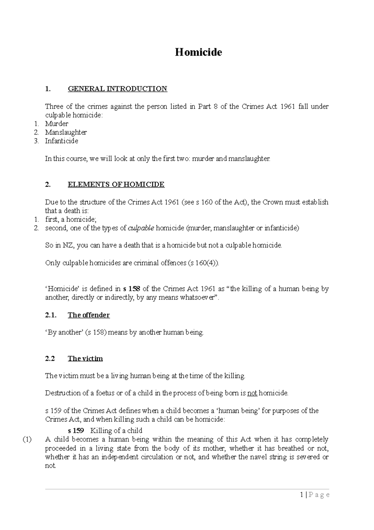 Laws202 - criminal law notes - Homicide 1. GENERAL INTRODUCTION Three ...