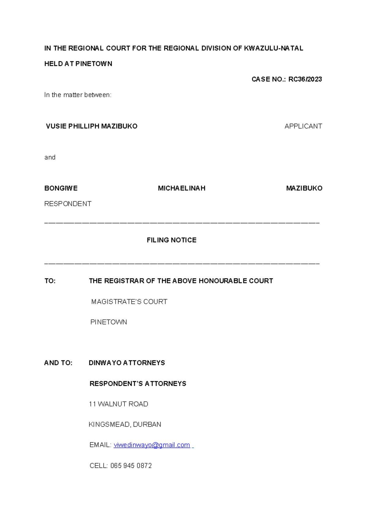 Filing notice - IN THE REGIONAL COURT FOR THE REGIONAL DIVISION OF ...