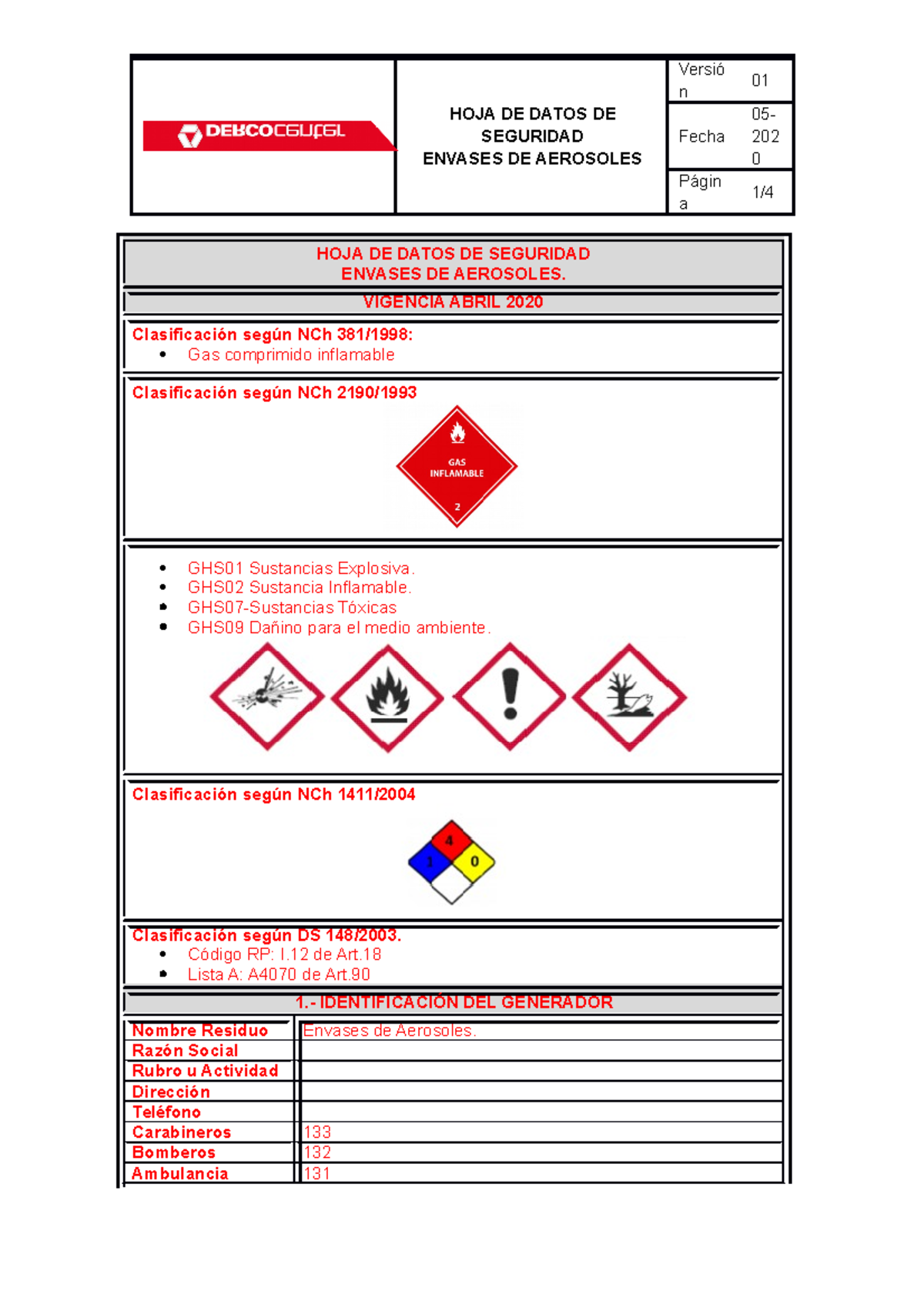 Aerosoles - HOJA DE DATOS DE SEGURIDAD ENVASES DE AEROSOLES n 01 Fecha ...