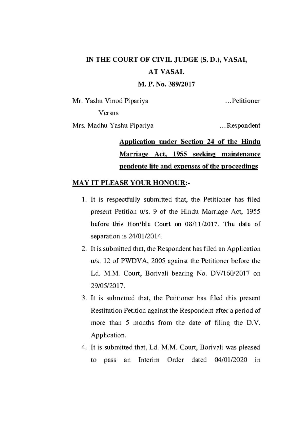 Application under Section 24 of the Hindu Marriage Act - IN THE COURT OF CIVIL JUDGE (S. D ...