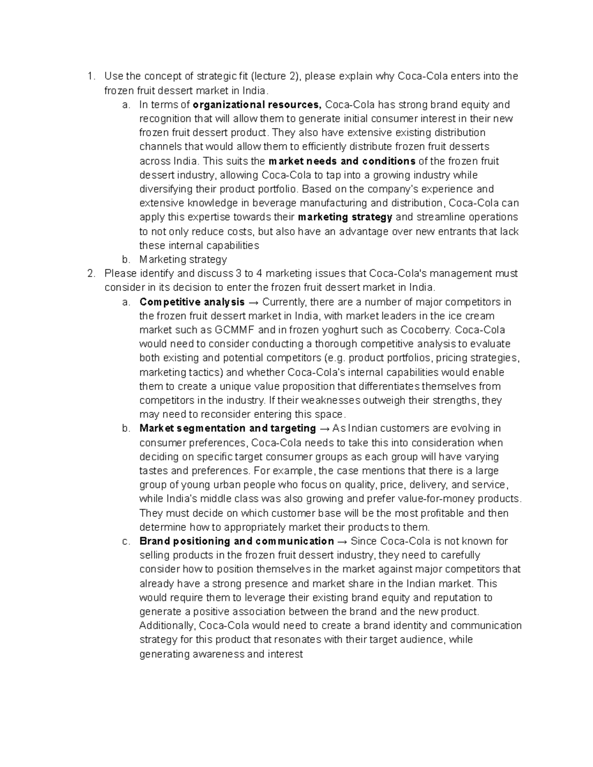 Coca-Cola - case - Use the concept of strategic fit (lecture 2), please explain why Coca-Cola ...