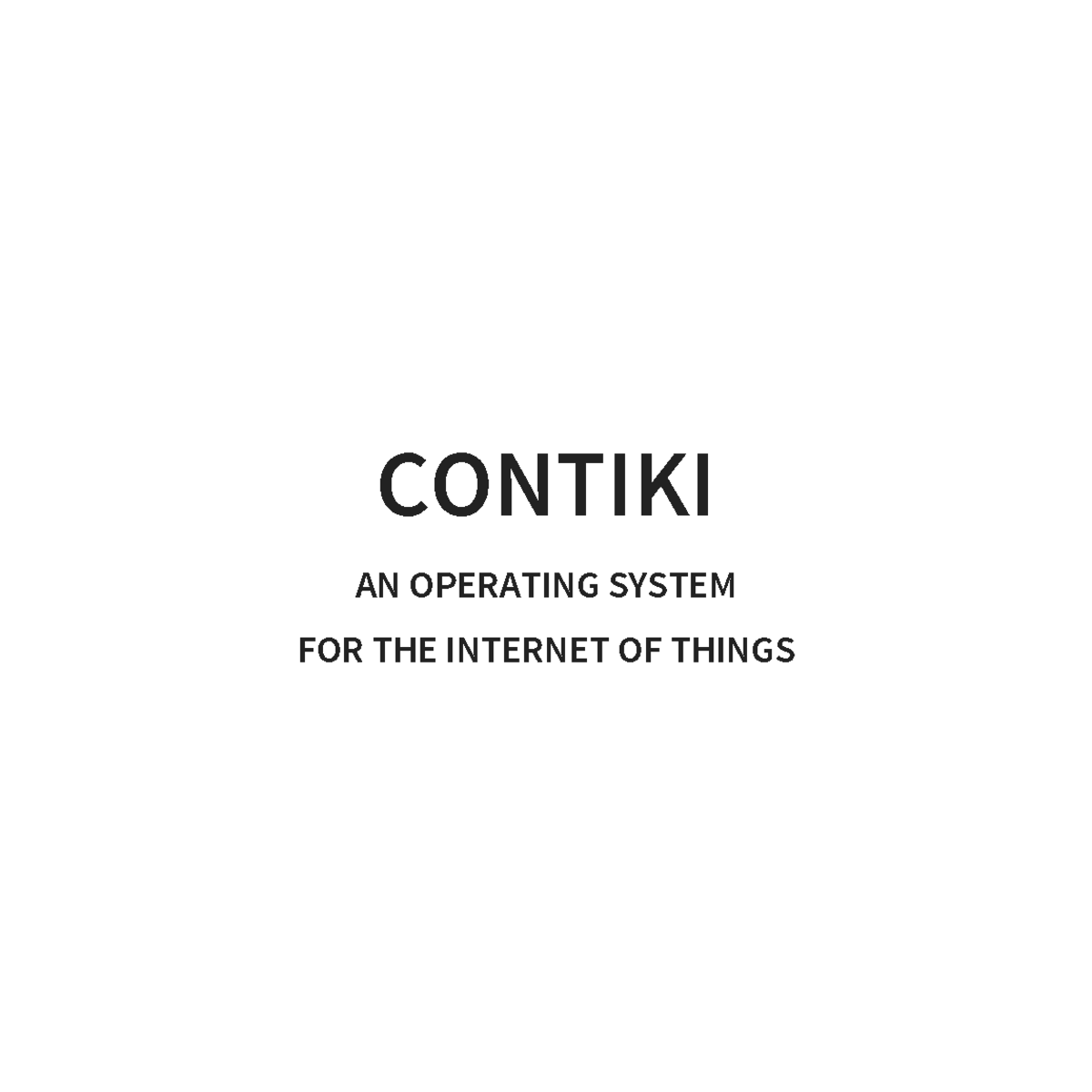 Contiki practises smart cities - CONTIKI AN OPERATING SYSTEM FOR THE ...