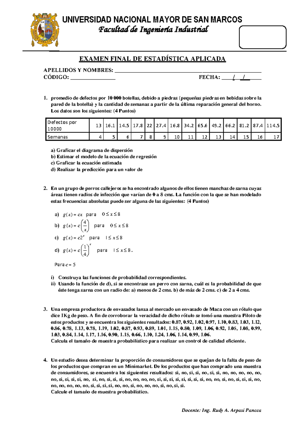 Examen Final de Estadistica Aplicada - UNIVERSIDAD NACIONAL MAYOR DE SAN MARCOS Facultad de ...