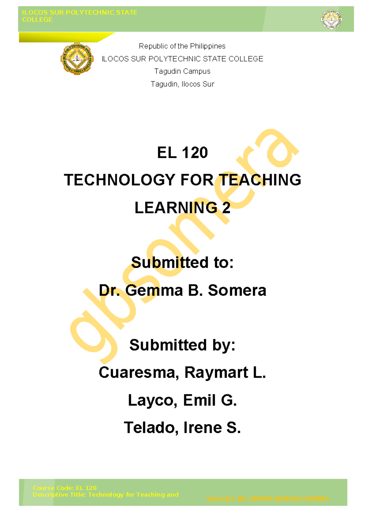 TTL2-group-2 - Technology For Teaching 2 - COLLEGE Tagudin Campus Instructor: DR. GEMMA - Studocu