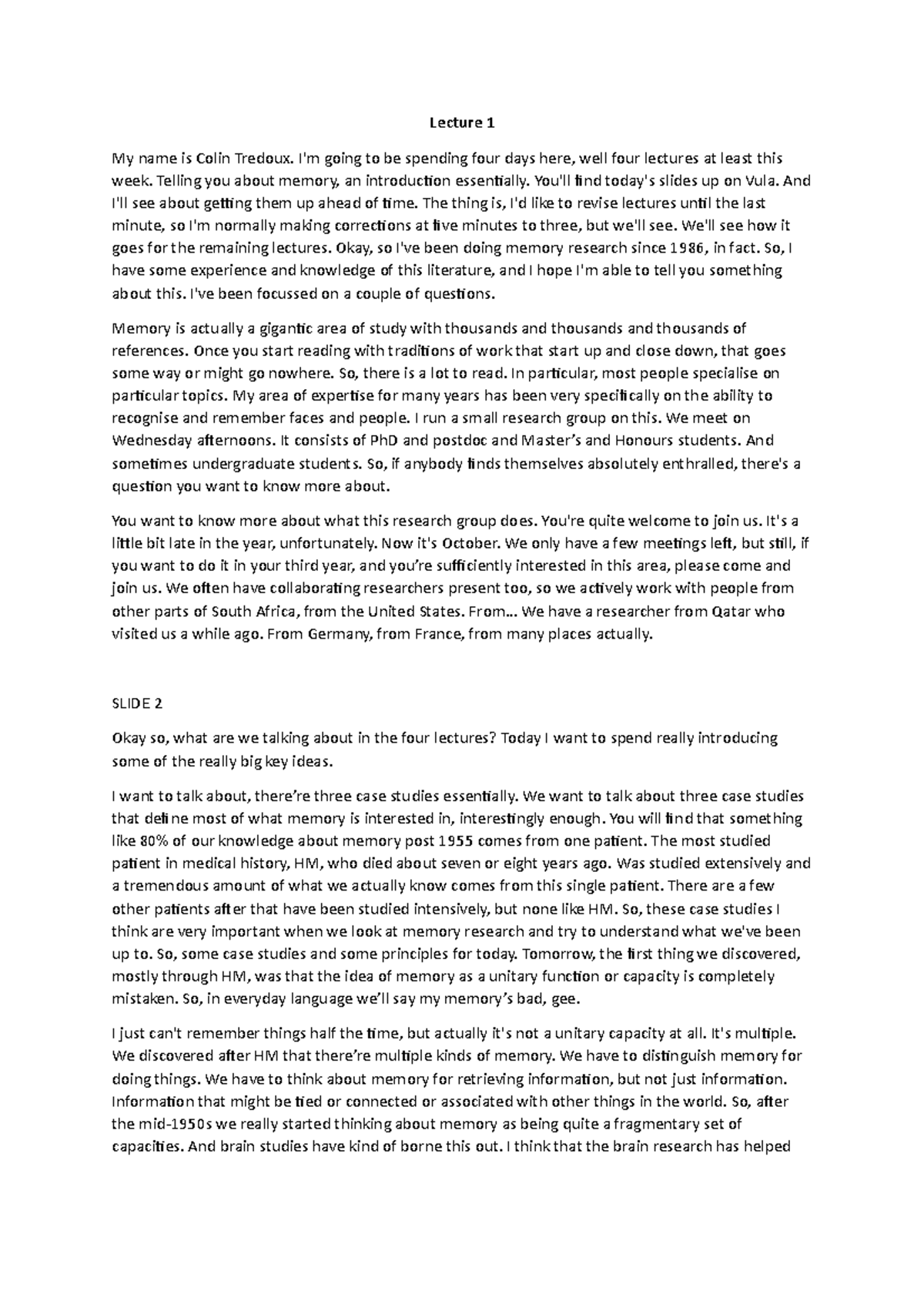 Transcript Of All Lectures On Memory Lecture 1 My Name Is Colin Tredoux Im Going To Be