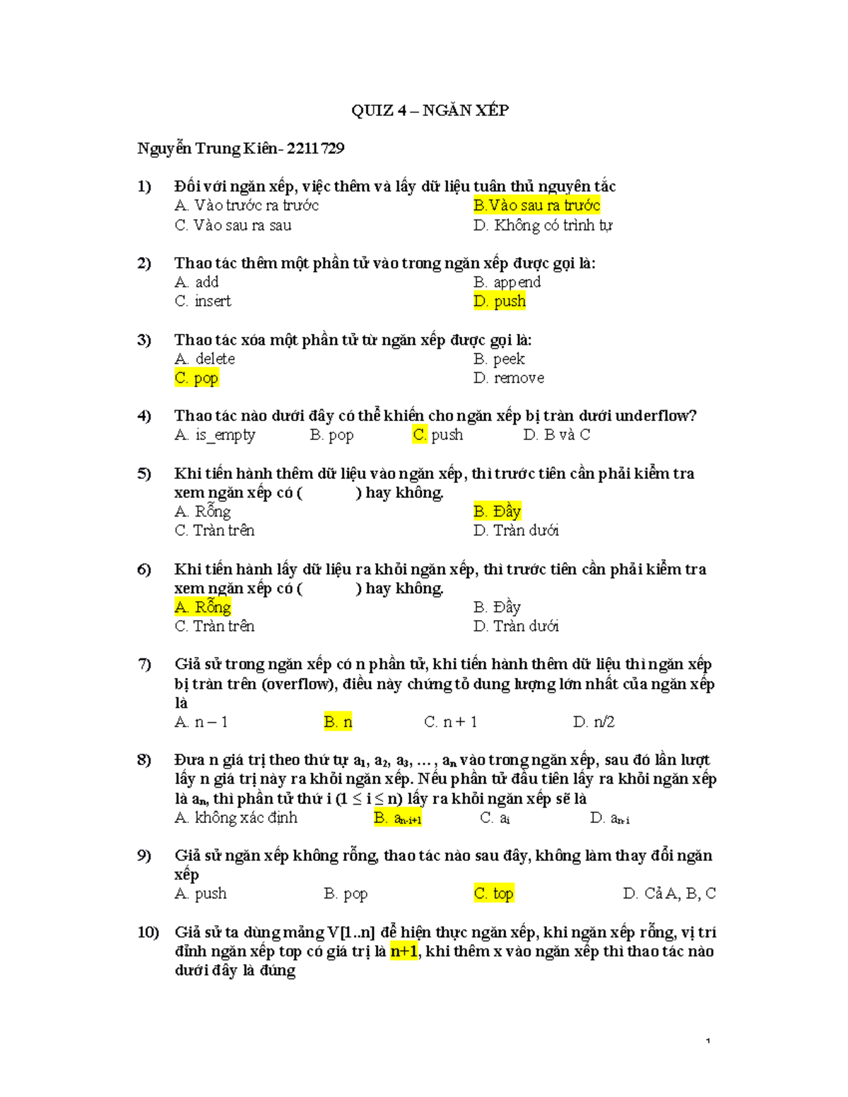 QUIZ 4-Stack - tuyệt vời - QUIZ 4 – NGĂN XẾP Nguyễn Trung Kiên- 2211729 Đối với ngăn xếp, việc ...