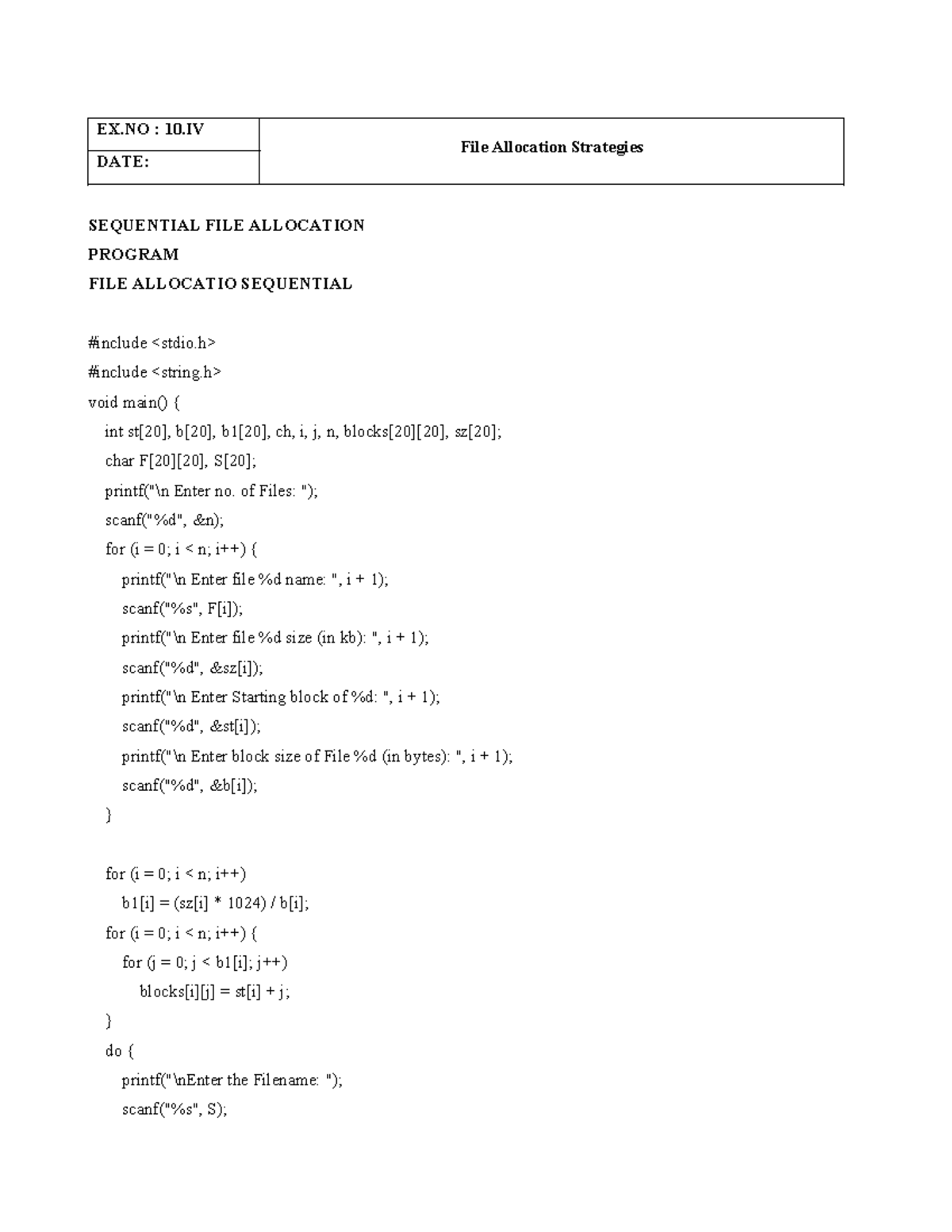 EX 10 - cleared manual. - EX : 10 File Allocation Strategies DATE: SEQUENTIAL FILE ALLOCATION ...