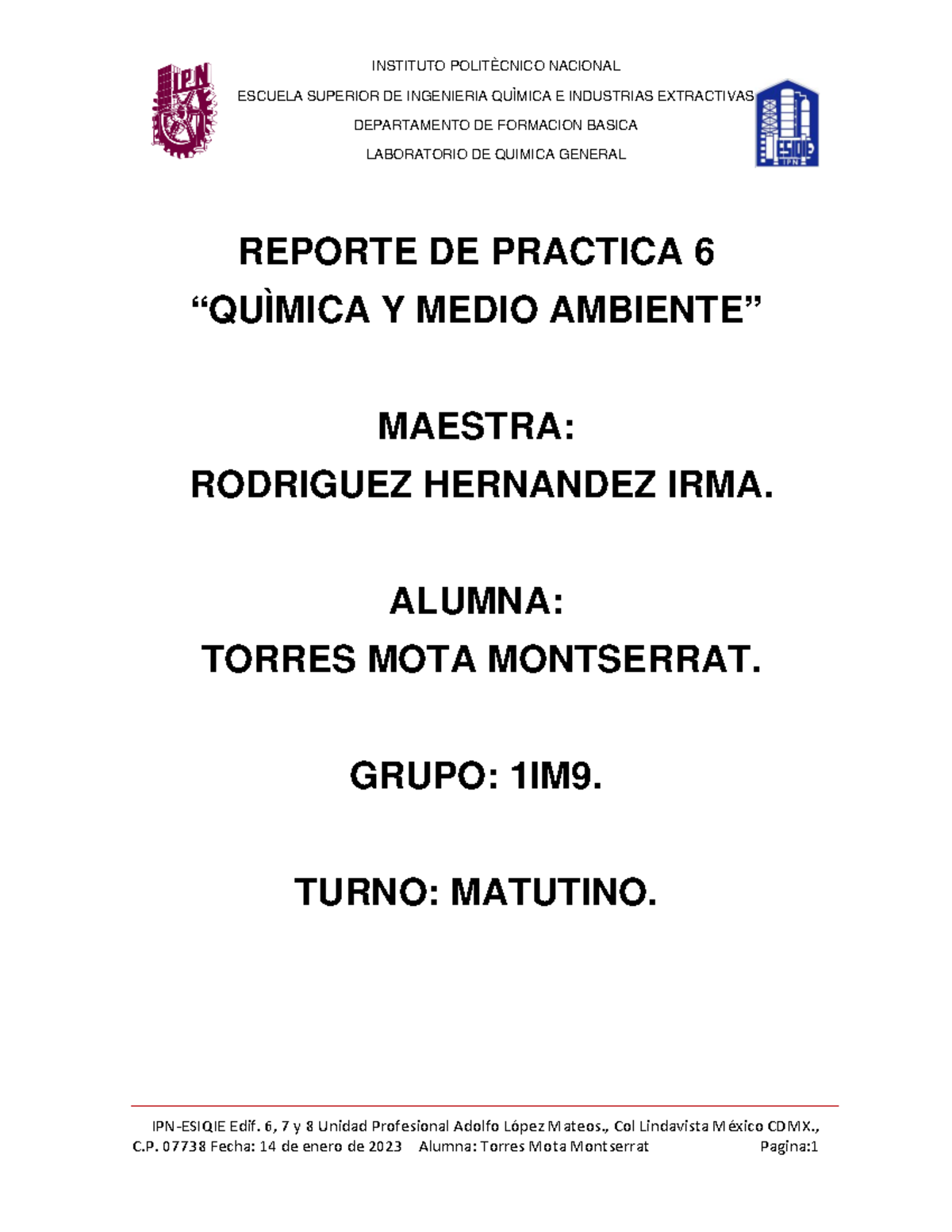 Reporte DE Practica 6 - IPN-ESIQIE Edif. 6, 7 y 8 Unidad Profesional ...