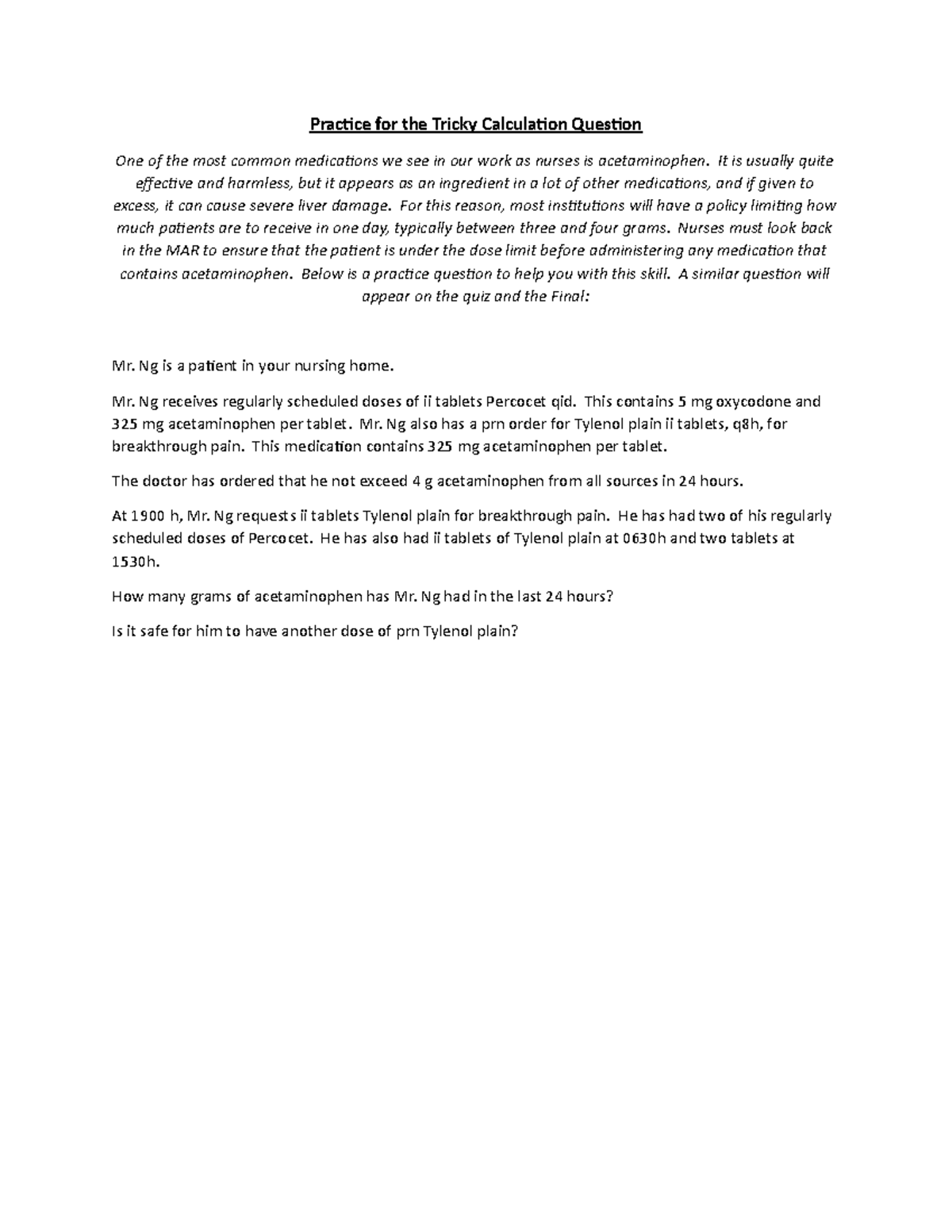 Practice for the Tricky Calculation Question V2 - It is usually quite ...