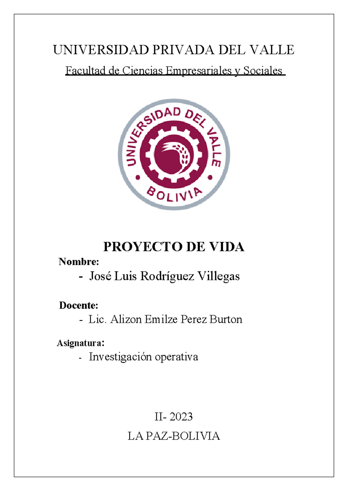 Caratula - UNIVERSIDAD PRIVADA DEL VALLE Facultad de Ciencias ...