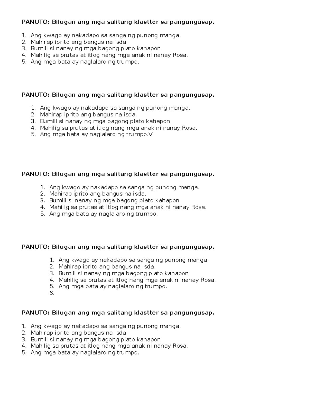 Panuto - vvjl;, - PANUTO: Bilugan ang mga salitang klastter sa pangungusap. Ang kwago ay ...