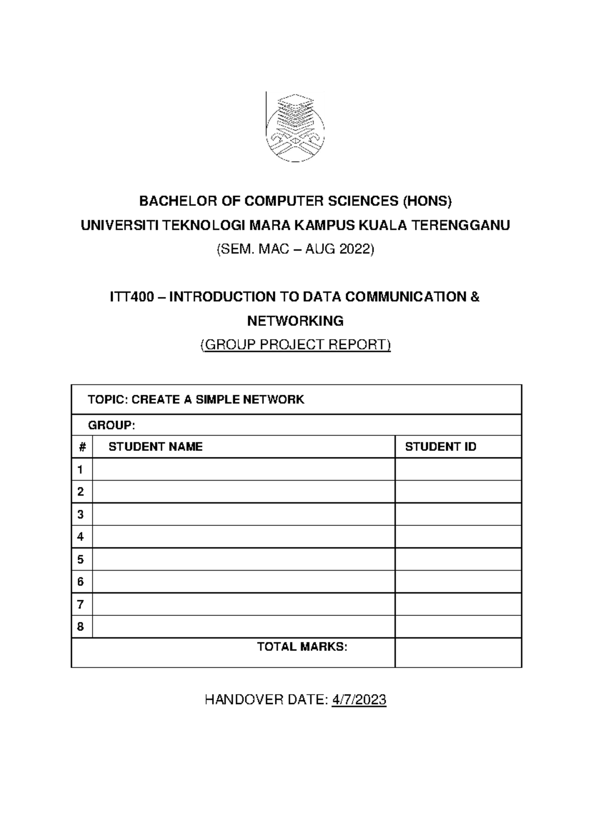ITT400 Group Project Report - BACHELOR OF COMPUTER SCIENCES (HONS) UNIVERSITI TEKNOLOGI MARA ...