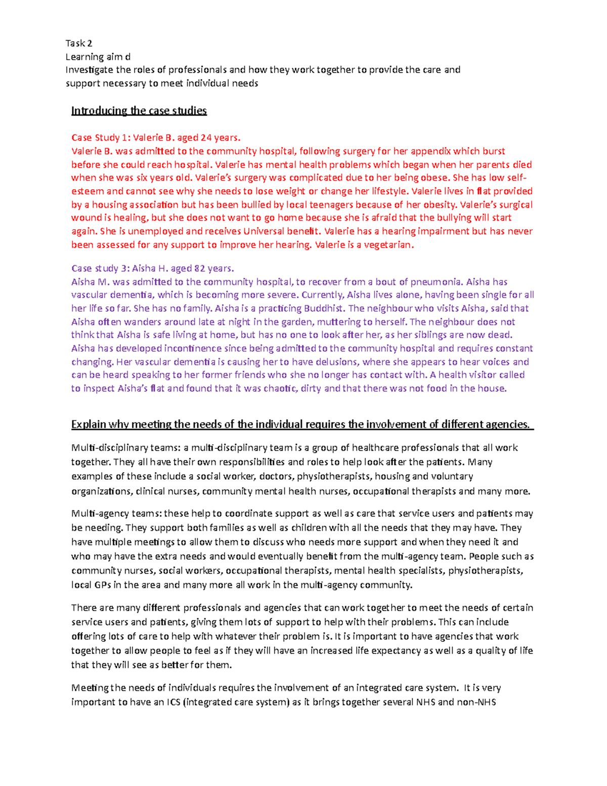 help for assignment - Task 2 Learning aim d Investigate the roles of professionals and how they ...