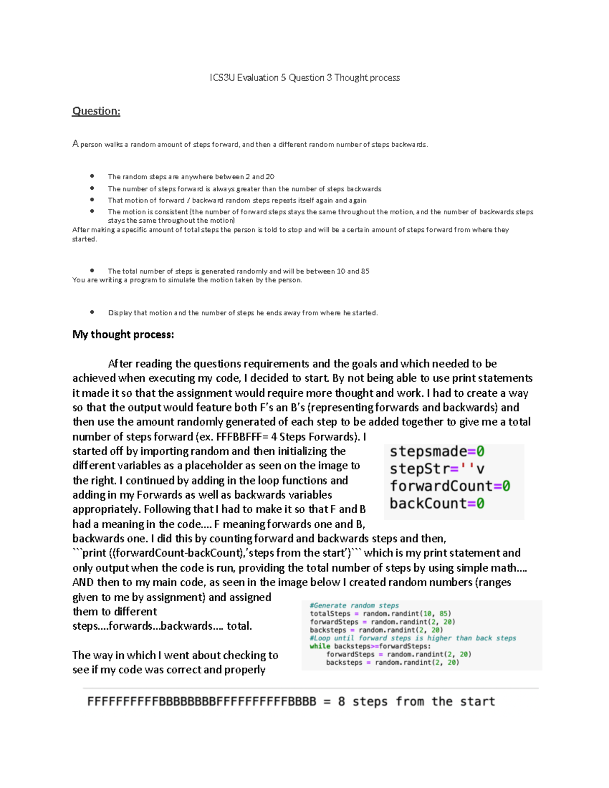 Evaluation 5 code explanation - ICS3U Evaluation 5 Question 3 Thought process Question: A person ...
