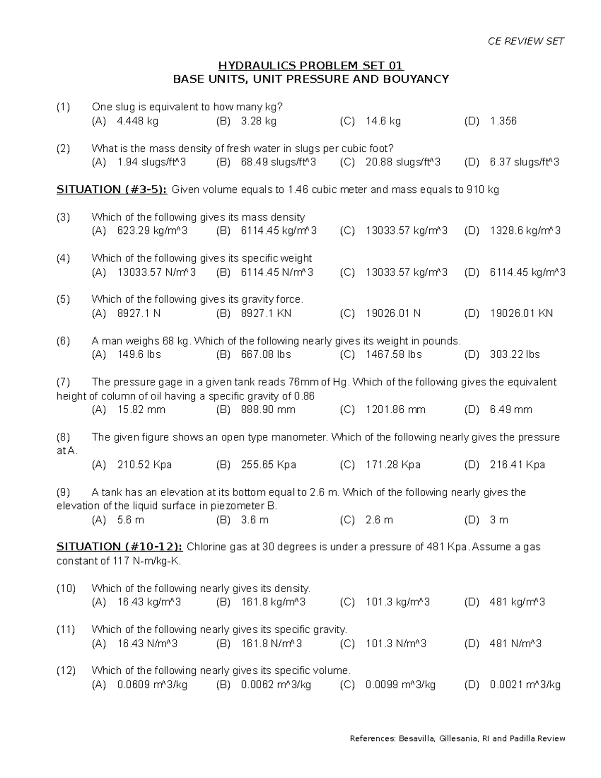 Hydraulics Problem Set 01 - CE REVIEW SET HYDRAULICS PROBLEM SET 01 BASE UNITS, UNIT PRESSURE ...