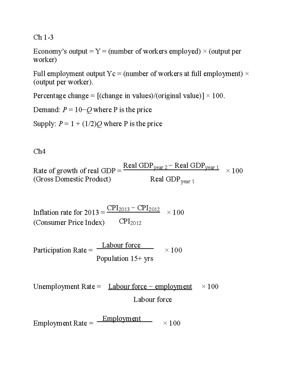 Econ 203 Formula Ch1-7 - Ch 1-3 Economy’s output = Y = (number of ...