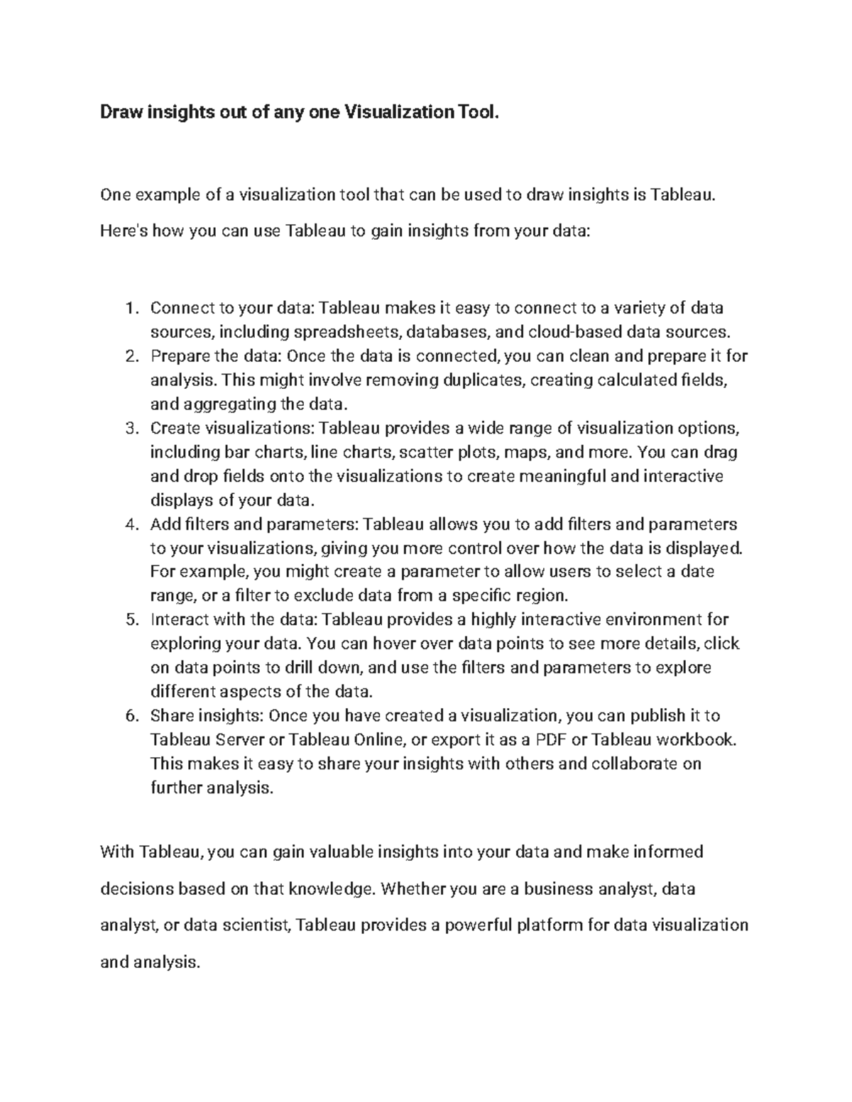 Draw insights out of any one Visualization Tool - One example of a ...