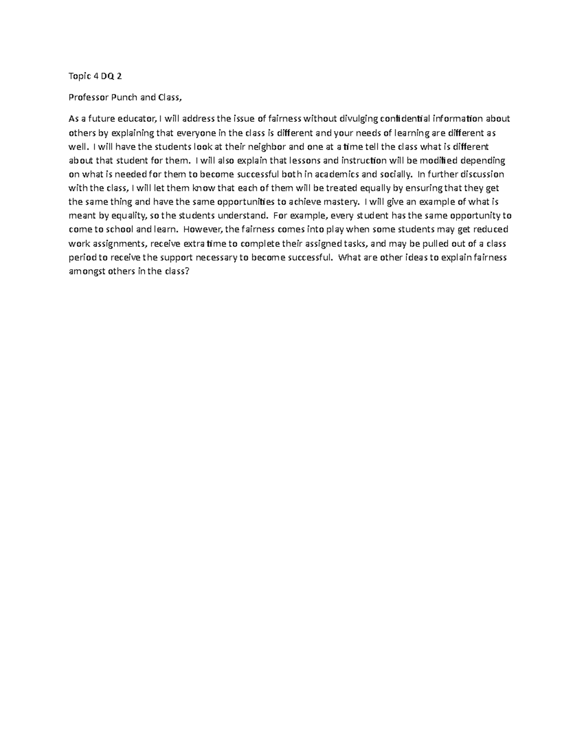 Topic 4 DQ 2 discussion question - Topic 4 DQ 2 Professor Punch and ...
