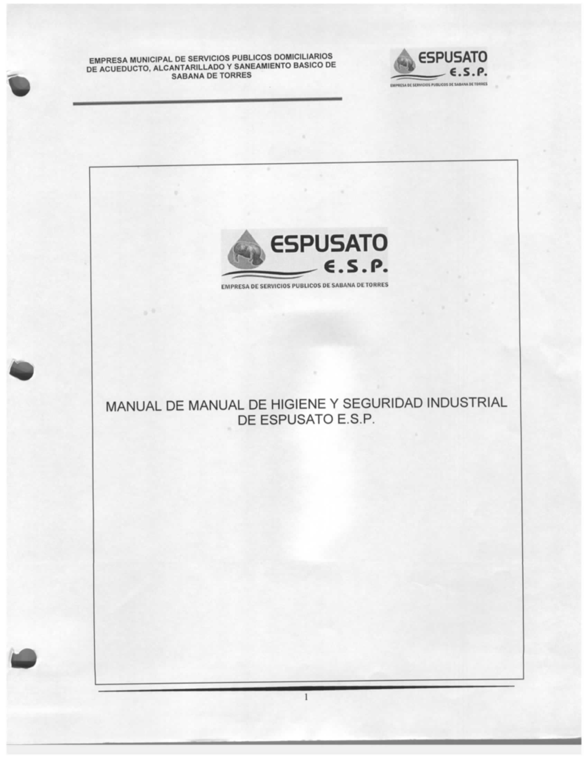 Manual DE Higiene Y Seguridad Industrial - EMPRESA MUNICIPAL DE SERVICIOS PÚBLICOS DOMICILIARIOS ...