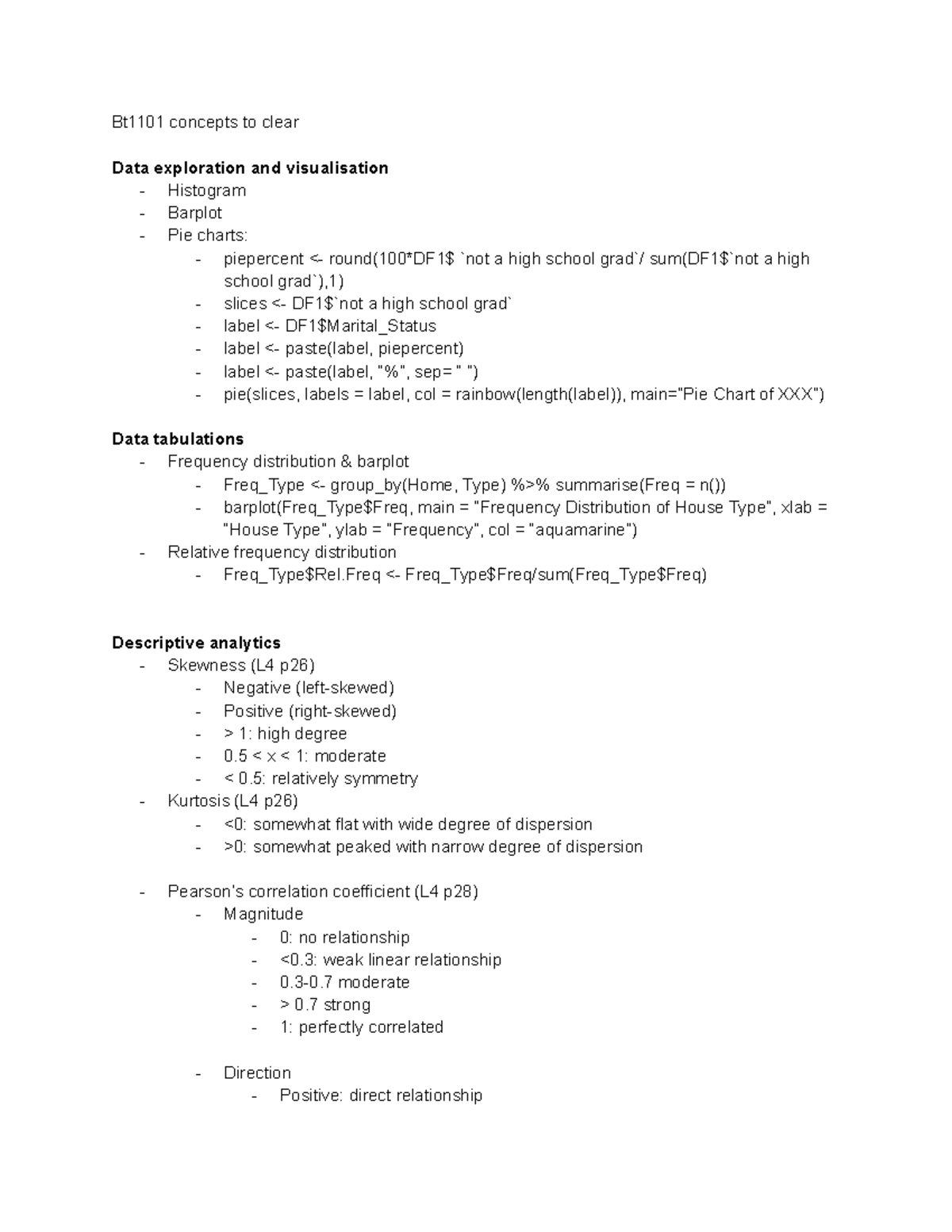 Bt1101 concepts - 3-0 moderate > 0 strong 1: perfectly correlated Direction Positive: direct ...