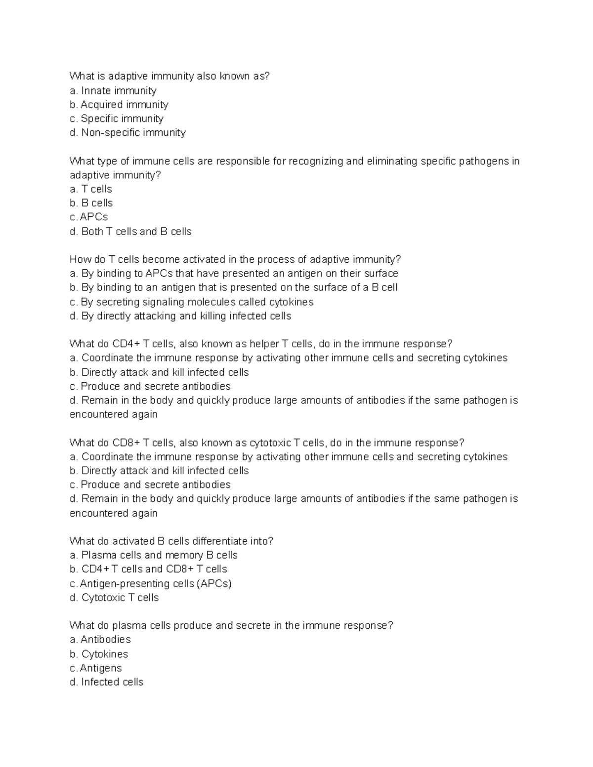Immunology quiz - quiz - What is adaptive immunity also known as? a ...