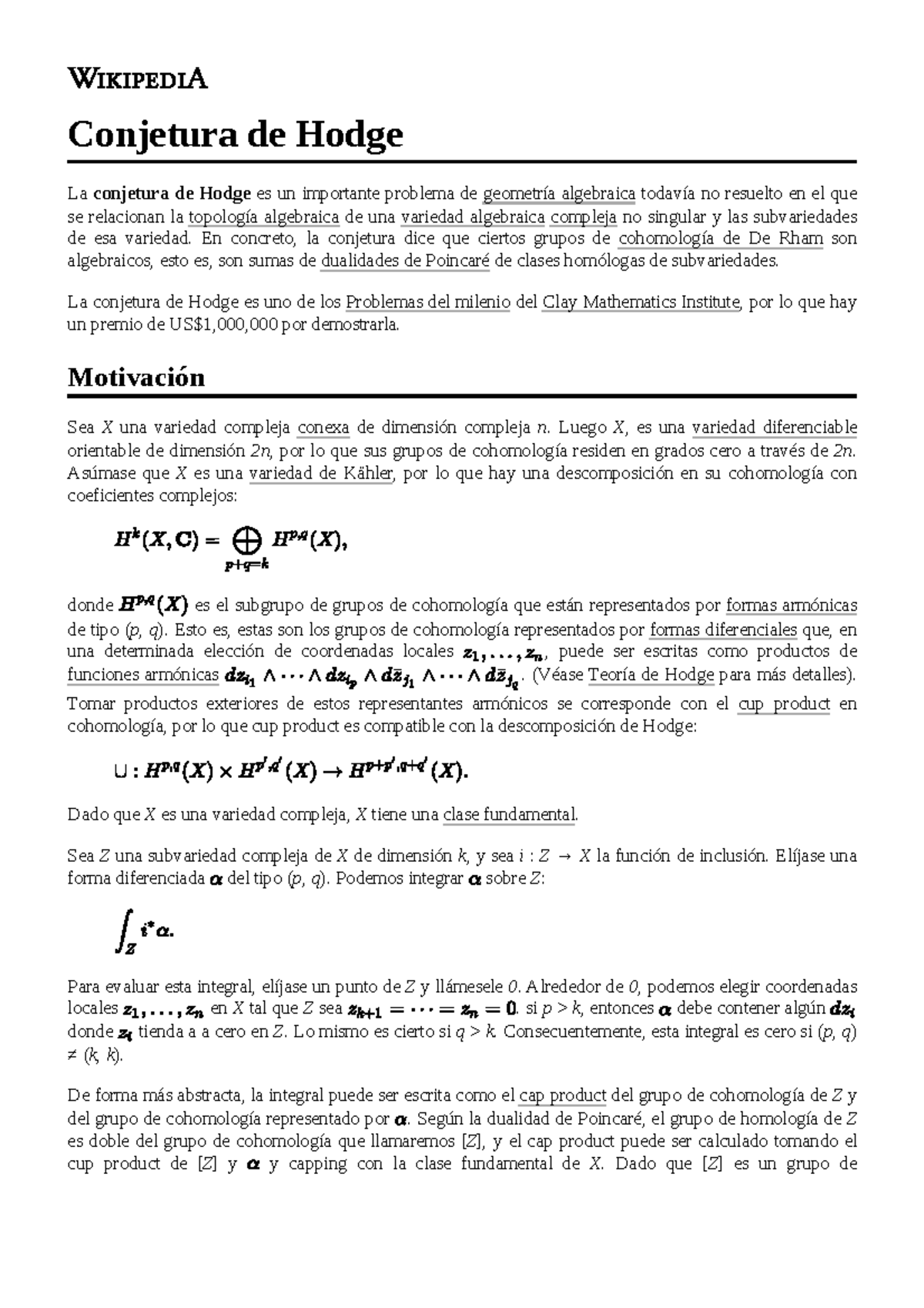 Conjetura de Hodge - En concreto, la conjetura dice que ciertos grupos ...