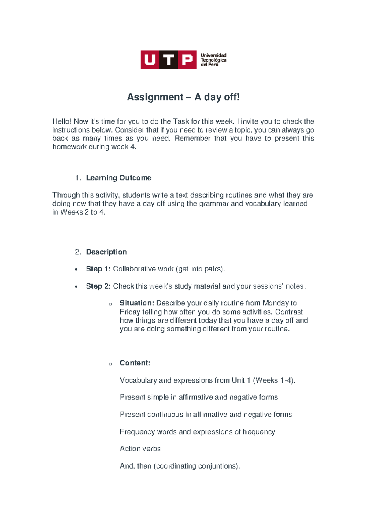 Week 4 - Task - Assignment – A day off - Assignment – A day off! Hello ...