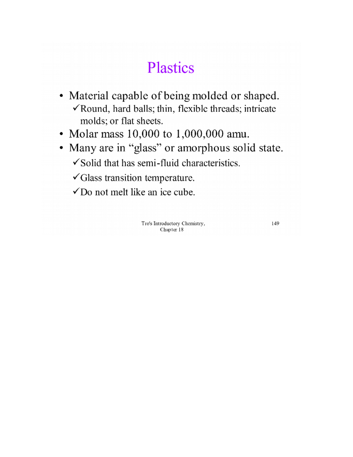 CH.18- Plastics - These are visual lecture notes for the course CHM1020 ...