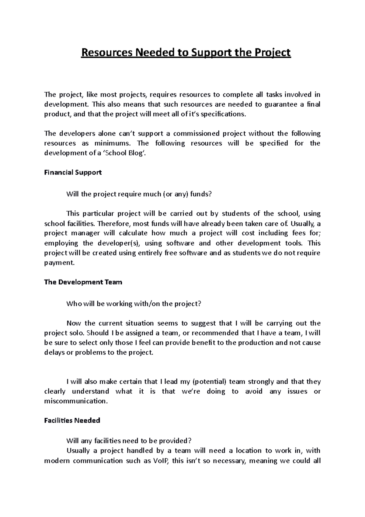 Resources Needed to Support the Project - This also means that such ...